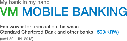 VM MOBILE BANKING Exemption, Transaction fee between Standard Chartered ...